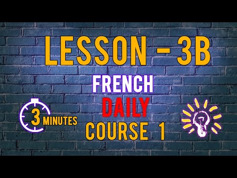 French Lesson 3-B Course 1