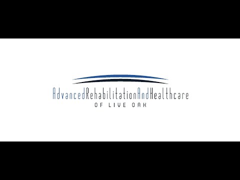 Advanced Rehabilitation and Healthcare of Live Oak - Virtual Tour