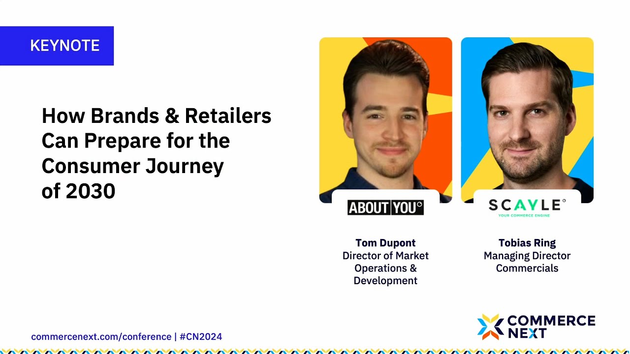 Keynote: How Brands & Retailers Can Prepare for the Consumer Journey of 2030