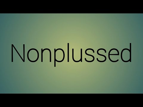 Hindi Meaning of Nonplussed