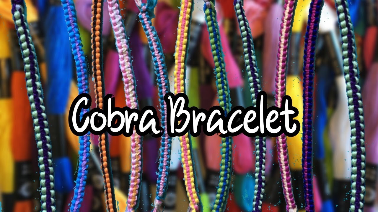 Cobra Bracelet Tutorial | How To Make VSCO Friendship Bracelets For Beginners | Easy Step-by-Step