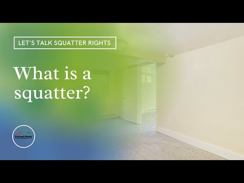 What is a squatter?