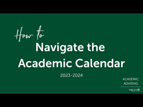 Navigating the 2023-2024 Undergraduate Academic Calendar (Trent University)