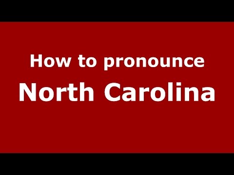 How to pronounce North Carolina (American English/US) - PronounceNames.com
