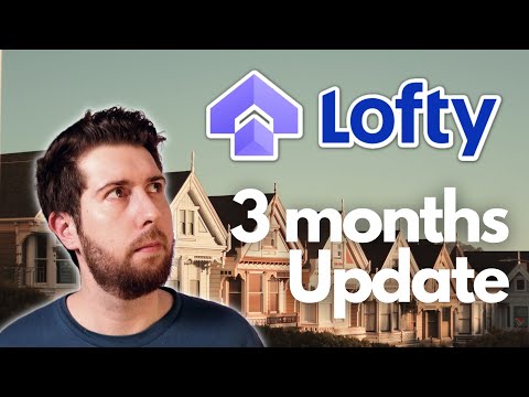 Lofty Review after 3 months - Is it worth investing?
