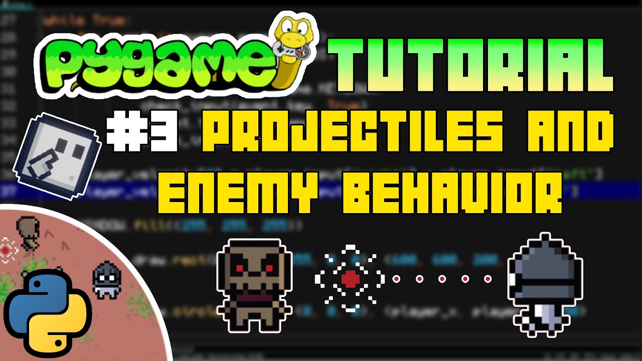 Projectiles and Enemy Behavior in Pygame! | Python Game Development Tutorial #3