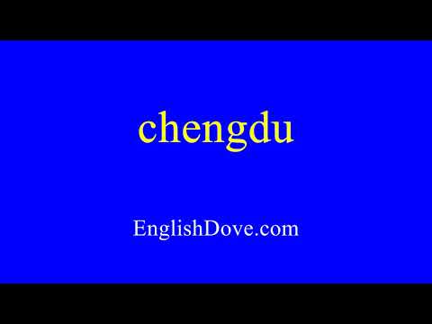 How to pronounce chengdu in American English