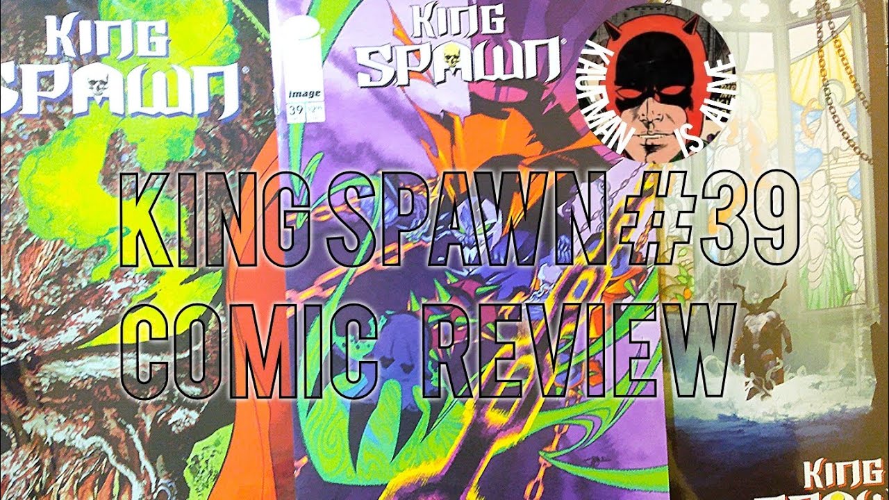 KING SPAWN Issue 39 Comic Review