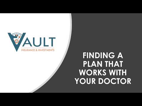 Find a Plan That Works With Your Doctor