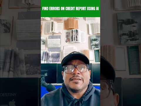 ๐ Use AI to Find Credit Report Errors FAST! ๐ณ๐ง #financialfreedom #creditrepair #ai