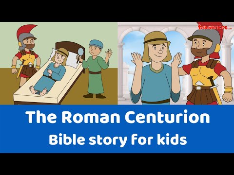 The Roman Centurion - Bible story for kids
