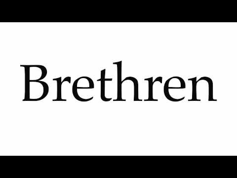 How to Pronounce Brethren