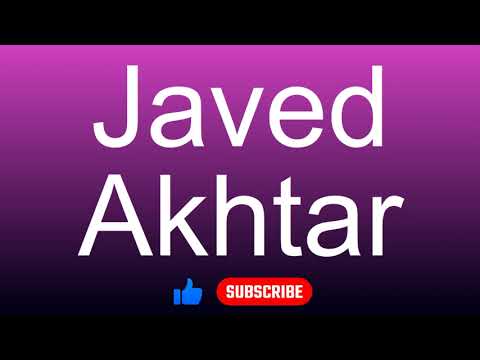 How to correctly pronounce - Javed Akhtar