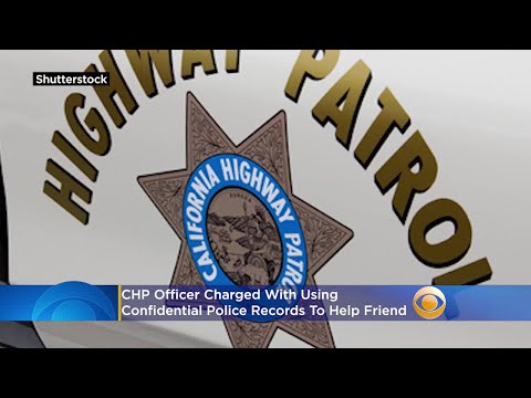 CHP Officer Charged With Using Confidential Police Records To Help Friend