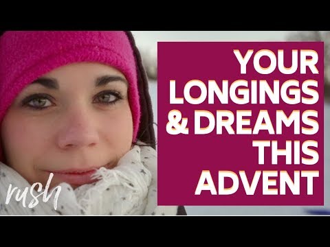 DEEPEST LONGINGS , DREAMS, AND HOPE: ADVENT PRAYER AND CHRISTMAS CHRISTIAN MEDITATION