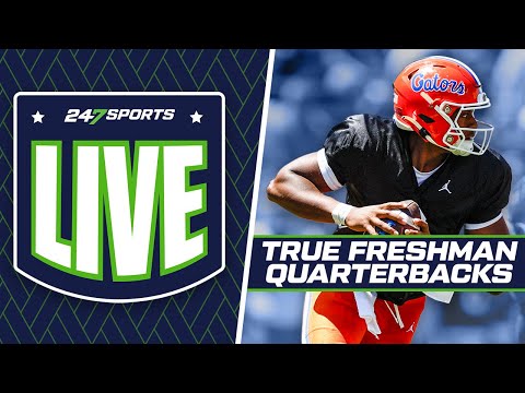 247Sports LIVE: Top Freshman QBs in CFB | Penn State Preview | College World Series Preview