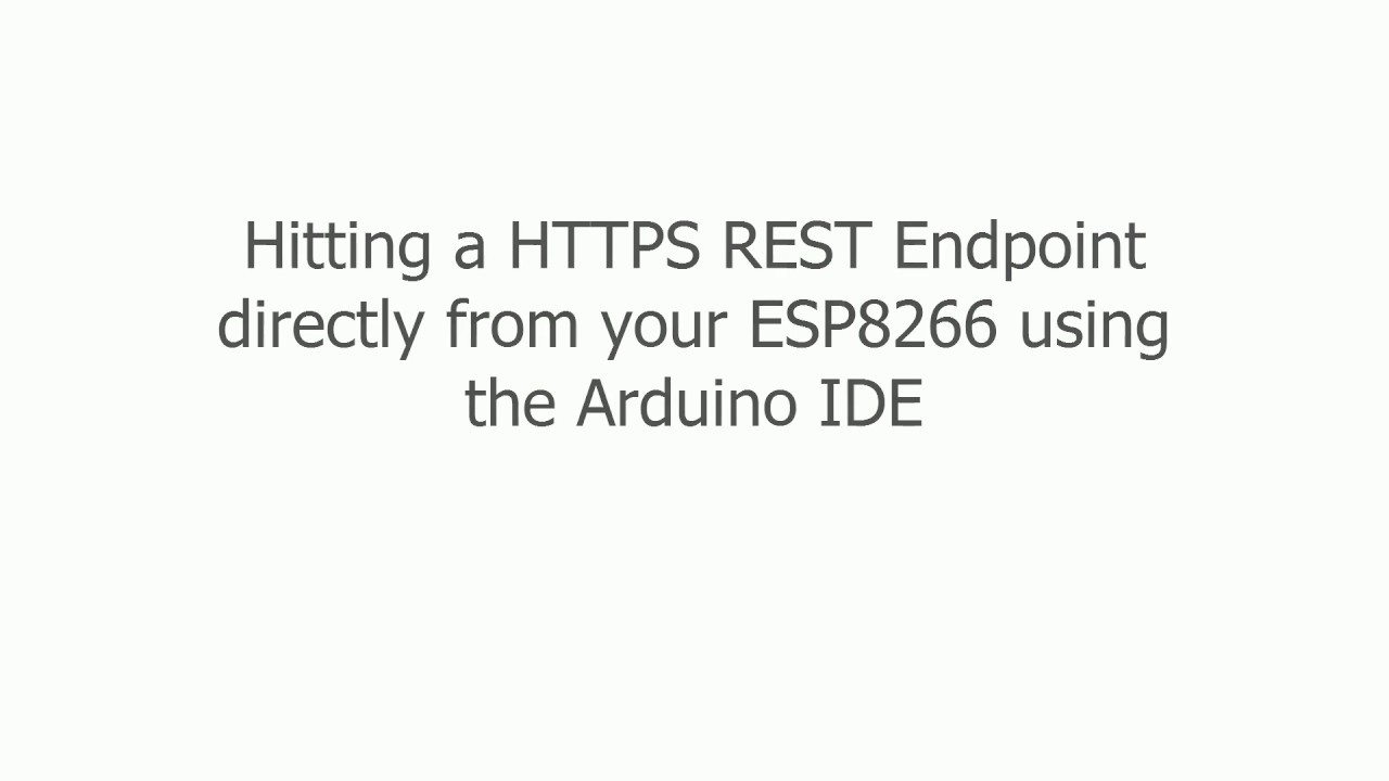 Making HTTPS requests directly from an ESP8266 using the Arduino IDE