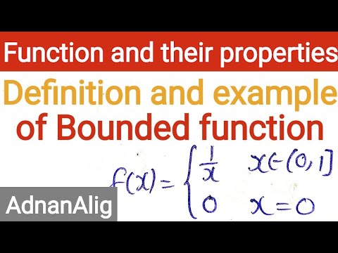 3. Definition of Bounded function | function and their properties | Real Analysis