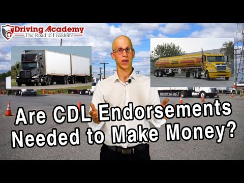 Are Endorsements Needed to Make Money with your CDL? - Driving Academy