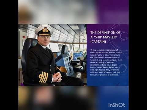 Duties and responsibilities of a ship captain.