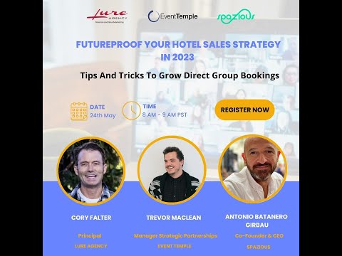 Futureproof Your Hotel Sales Strategy in 2023 -Tips and Tricks to Grow Direct Group Bookings Webinar