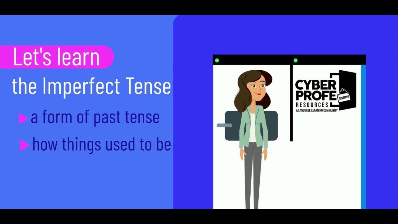 Spanish Imperfect Tense Tutorial v2.0