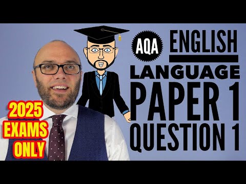 AQA English Language Paper 1 Question 1 (2025 only)