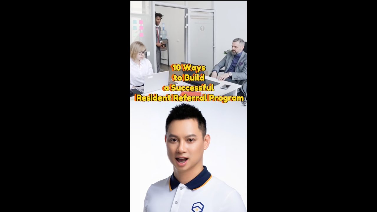 10 Ways to Build a Successful Resident Referral Program