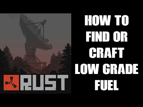 Rust Beginners Quick Start Guide: How To Find Or Craft Low Grade Fuel Resource