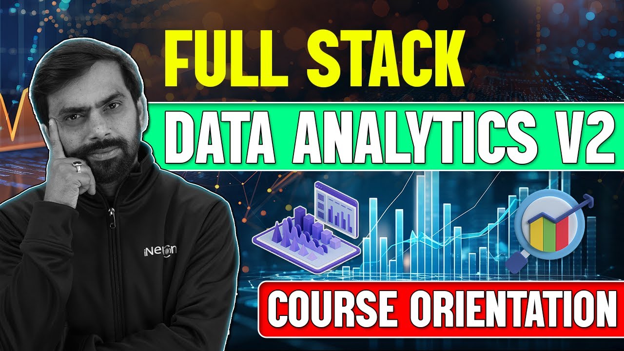 Full Stack Data Analytics V2 | Course Orientation | iNeuron