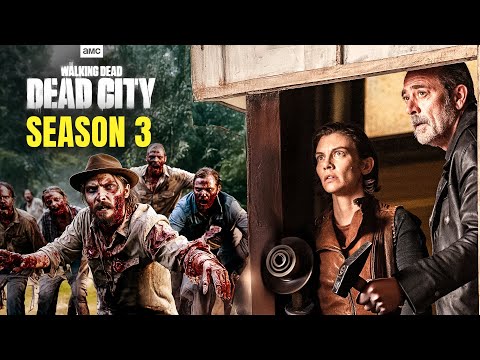 The Walking Dead: Dead City Season 3 Trailer | Release Date | Plot | Everything You Need To Know!!