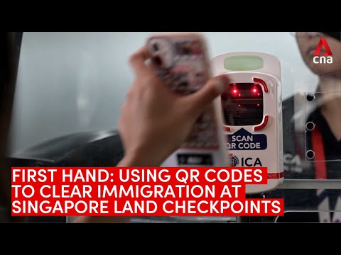 Using QR codes to clear immigration at Singapore land checkpoints in ...