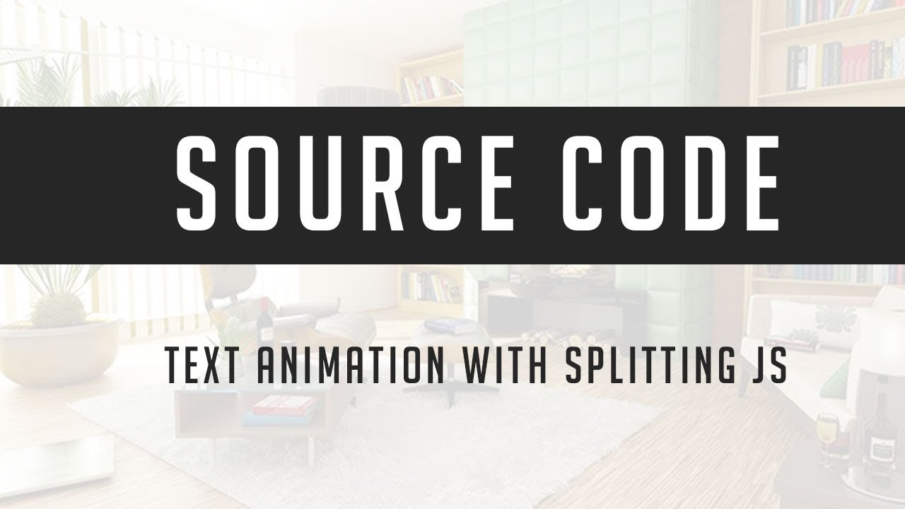 Text Animation with splitting js ( source code )