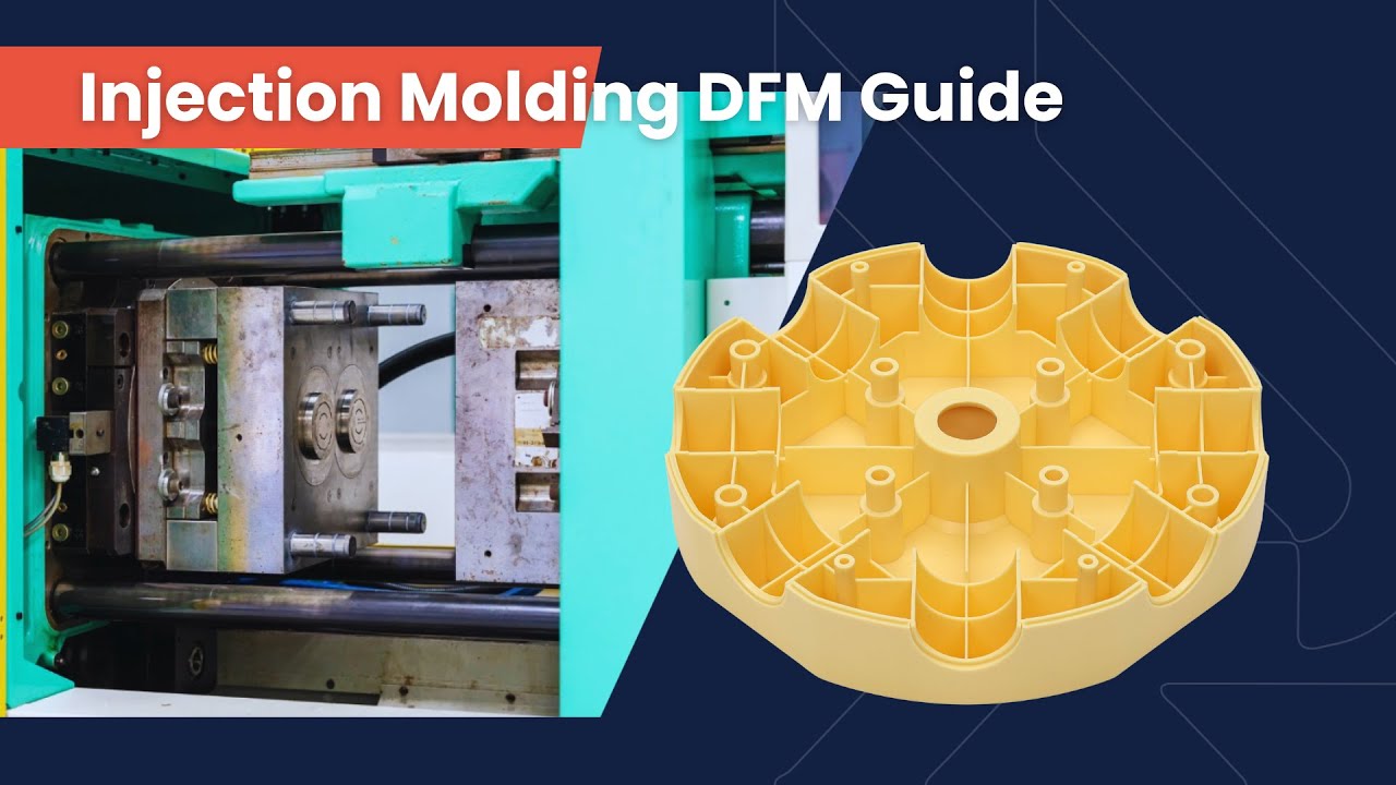 Injection Molding Design Tips - 10 DFM Guidelines