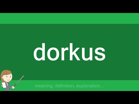 dorkus