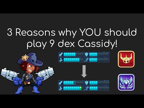 3 Reasons why YOU should play 9 dex Cassidy! Brawlhalla Mini Guide