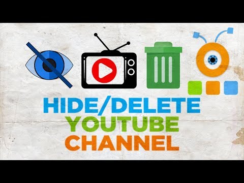 How to Hide or Delete a YouTube Channel