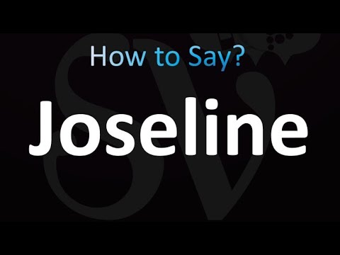 How to Pronounce Joseline