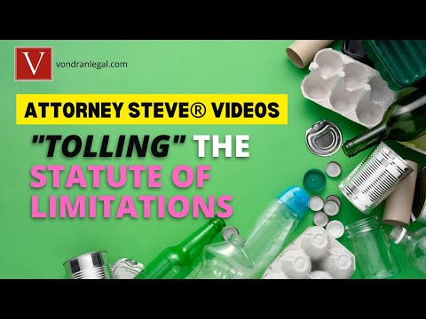 How to "Toll" the Statute of Limitations by Attorney Steve®