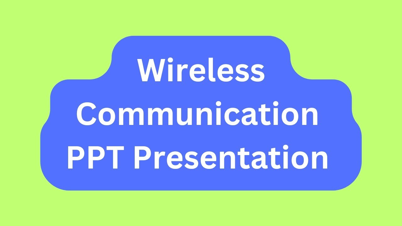 Wireless Communication PPT Presentation Seminar Download: Meaning, Modes, Advantages