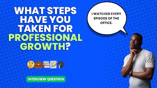 What steps have you taken towards your professional development ...