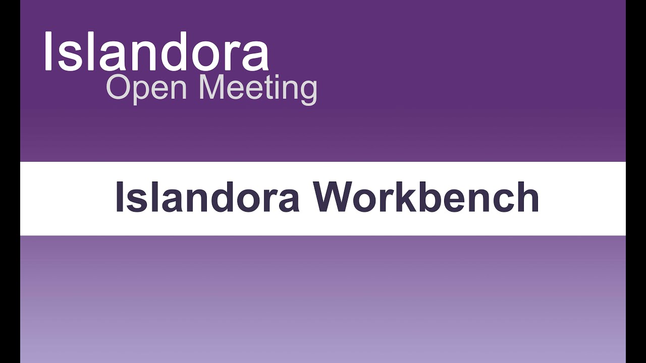 Islandora Workbench Demo