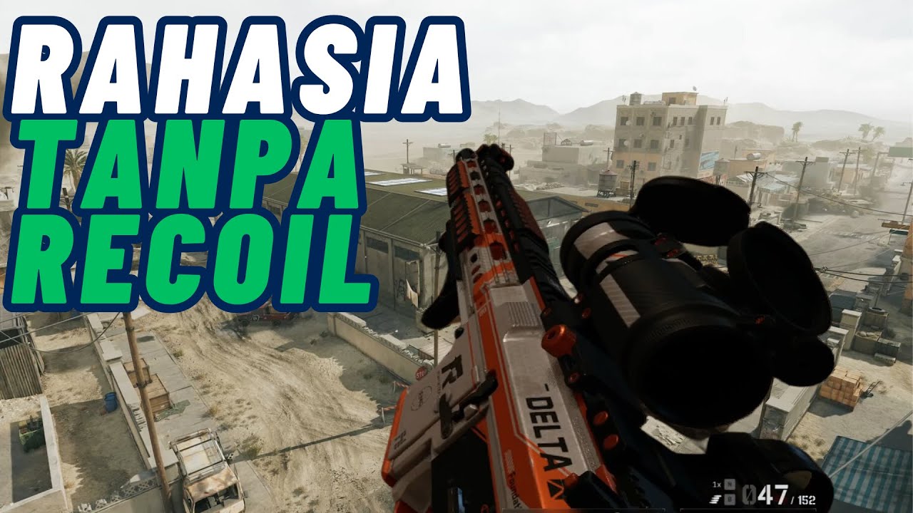 RAHASIA MENEMBAK TANPA RECOIL - GARENA DELTA FORCE INDONESIA