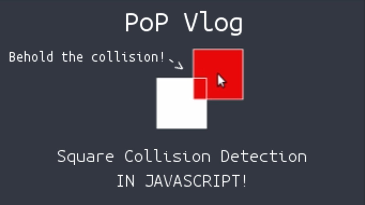 Learn Rectangular Collision Detection in Javascript!