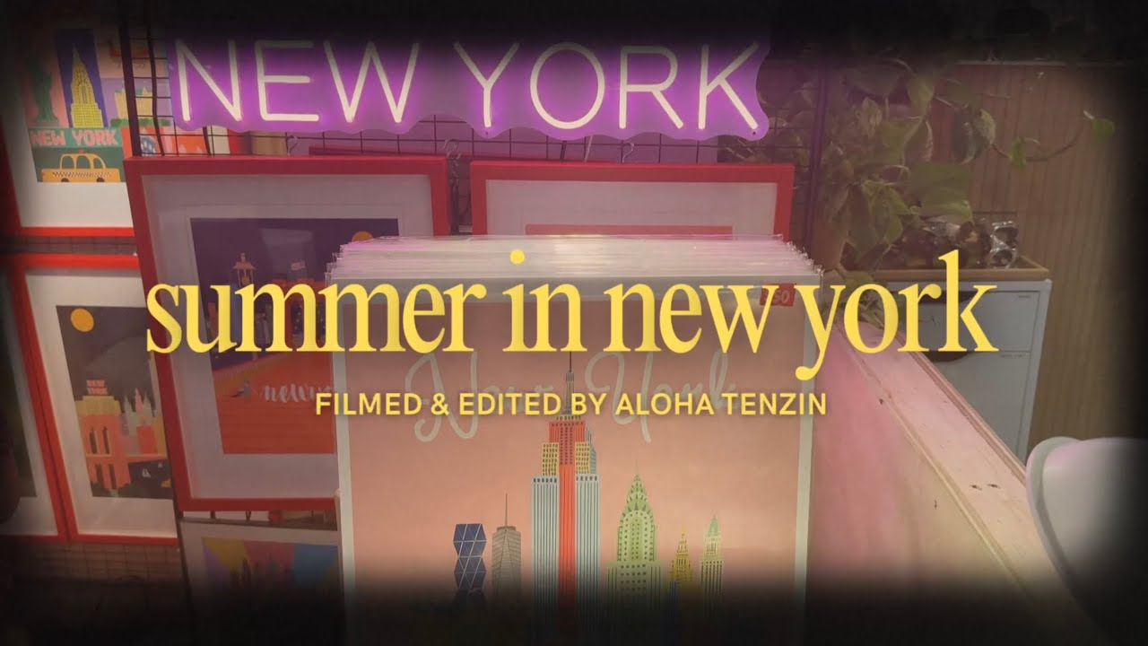 summer in new york, part one | tibetan vlogger
