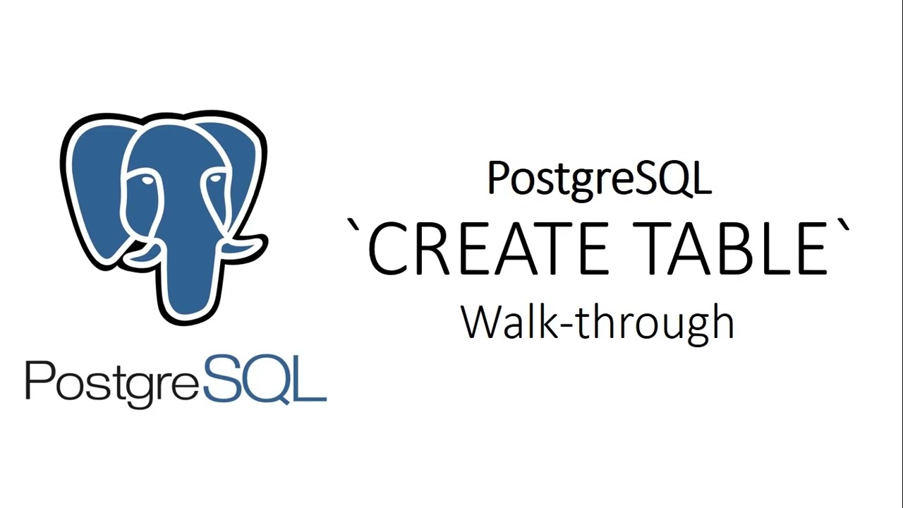 How to CREATE TABLE in PostgreSQL  - 10 Scenarios