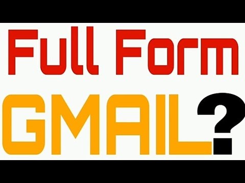 What is the full form of Gmail?