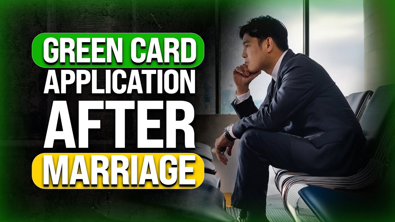 How Soon After Marriage Can You Apply for a Green Card? 🤔