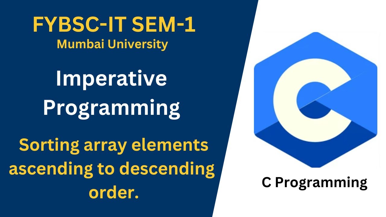 C Programming Tutorial: Array Sorting Beginners to Mastery | Imperative Programming (Code Mavericks)