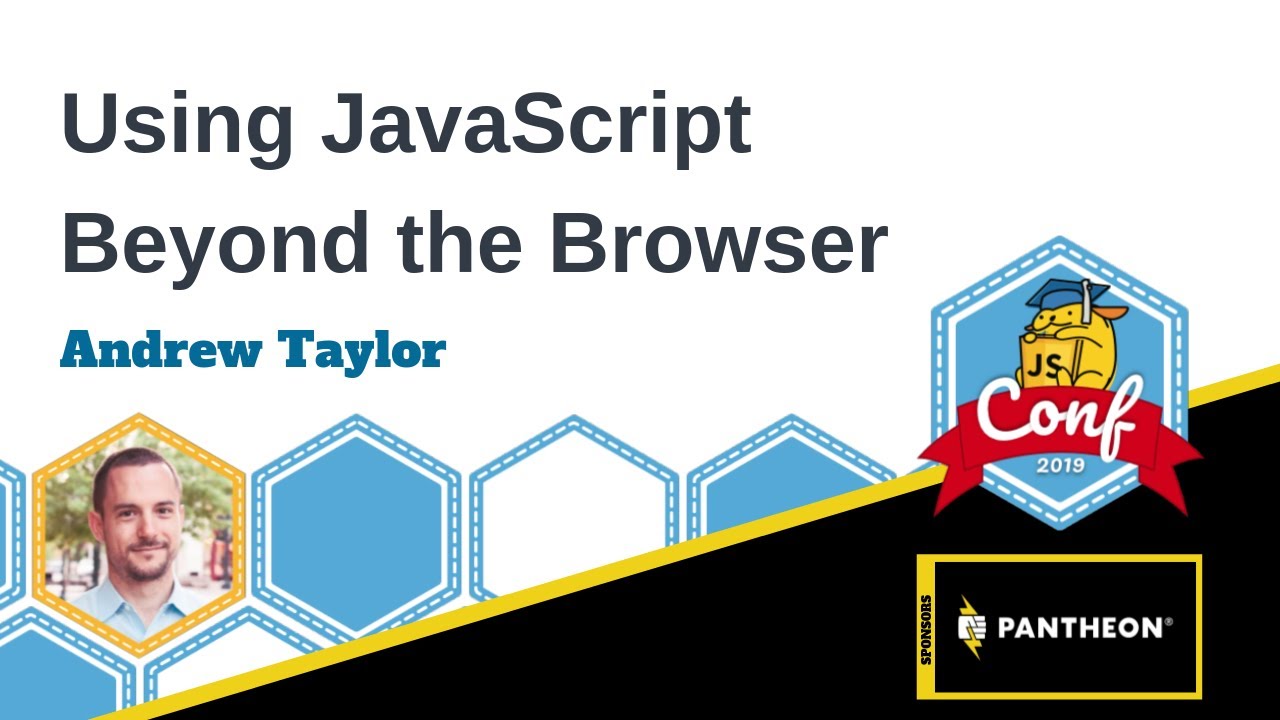 Using JavaScript Beyond the Browser